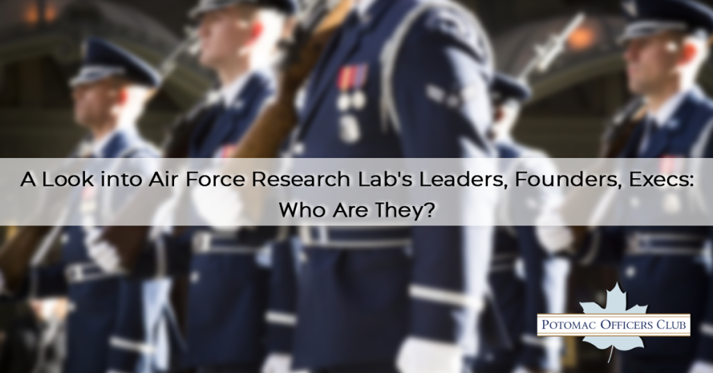 A Look Into Air Force Research Lab's Leaders, Founders, Execs: Who Are ...
