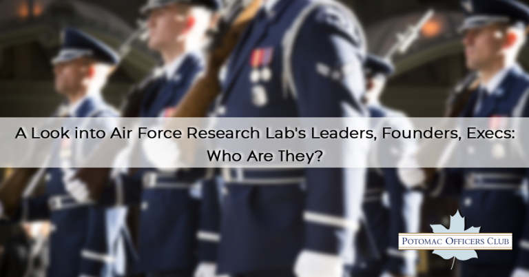 A Look Into Air Force Research Lab's Leaders, Founders, Execs: Who Are ...