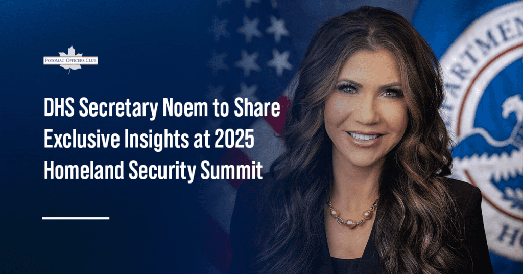 Sec. Kristi Noem To Keynote 2025 Homeland Security Summit